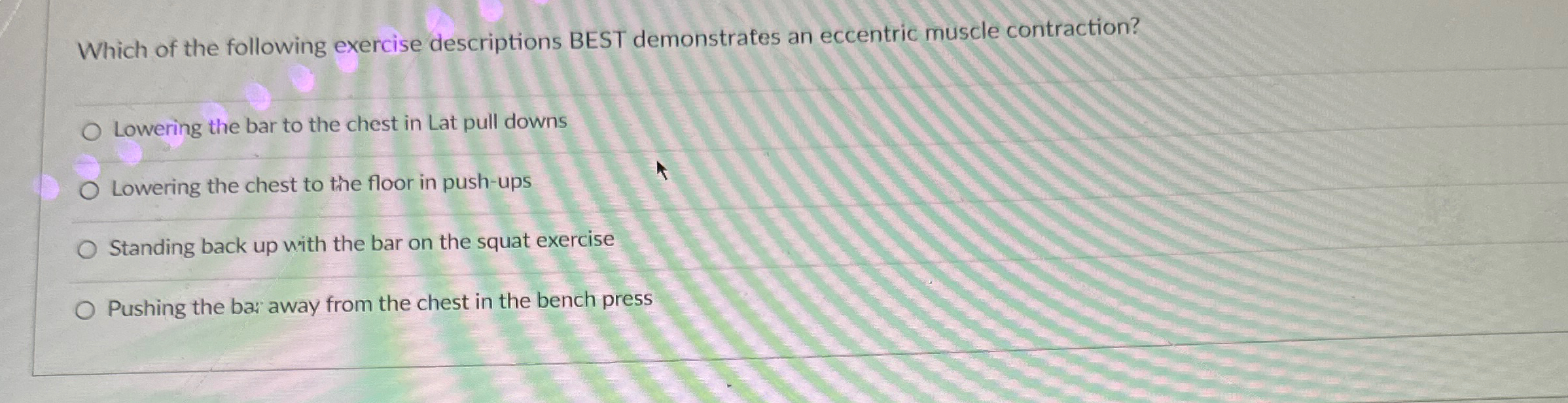 Solved Which of the following exercise descriptions BEST | Chegg.com
