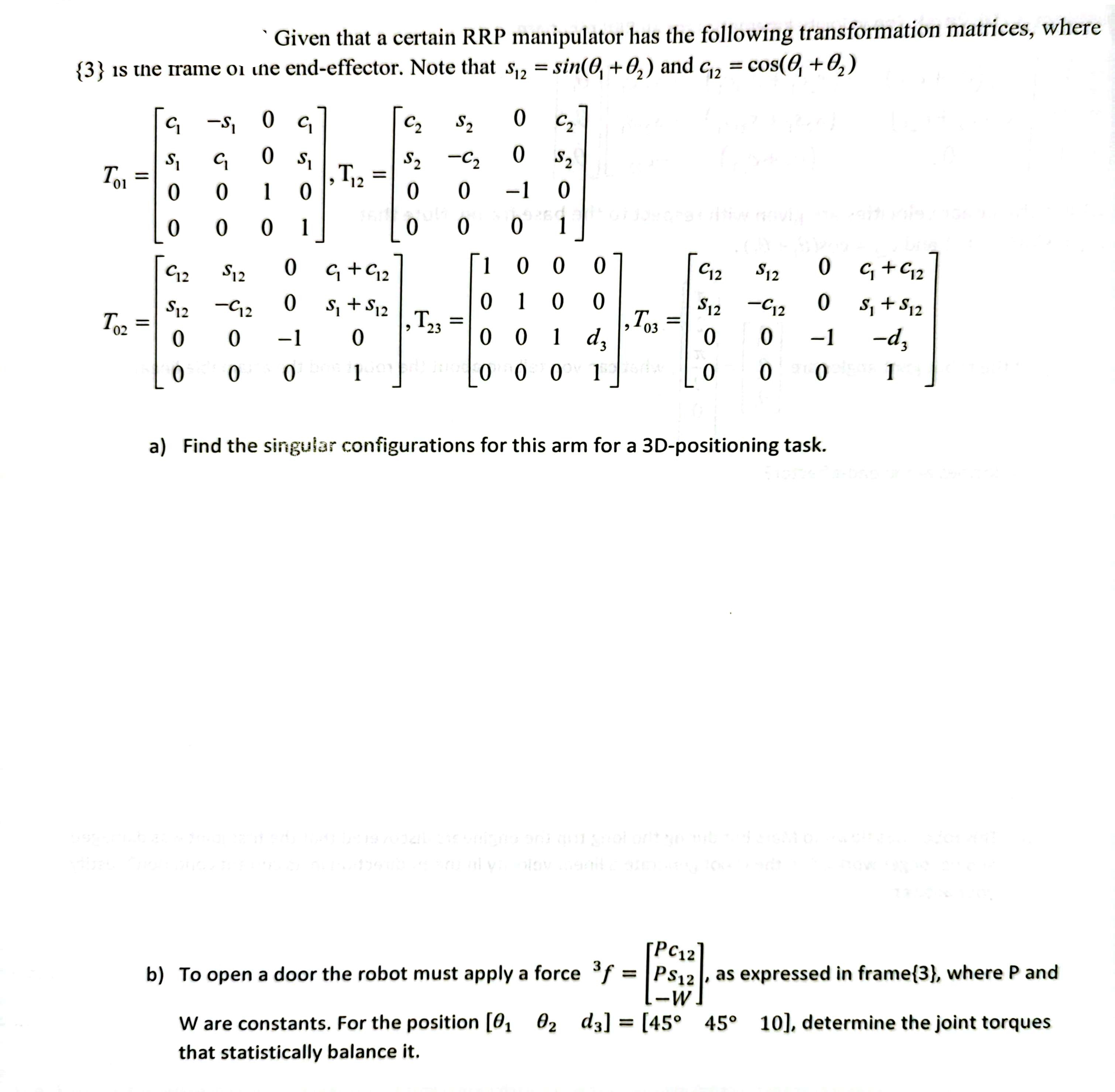 Solved Given that a certain RRP ﻿manipulator has the | Chegg.com