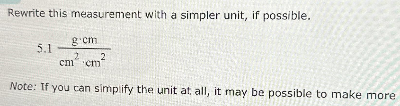 Solved Rewrite this measurement with a simpler unit, if | Chegg.com