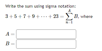 Solved Write the sum using sigma | Chegg.com
