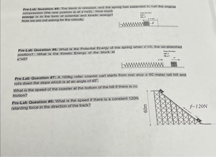 Solved Pre-Lab Question #5: The block is released, and the | Chegg.com