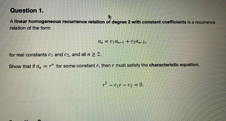 Solved Question 1. A linear homogeneous recurrence relation | Chegg.com