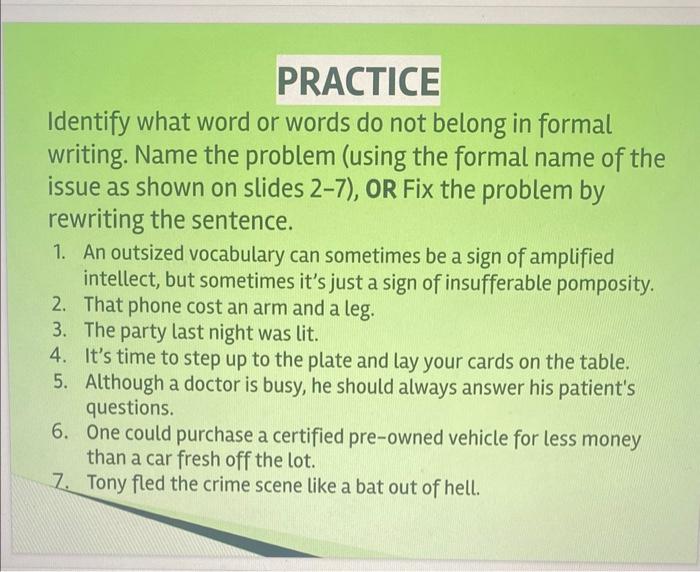 Identify what word or words do not belong in formal | Chegg.com