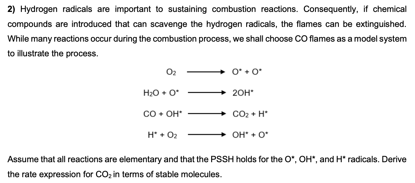 Solved 2) ﻿Hydrogen radicals are important to sustaining | Chegg.com