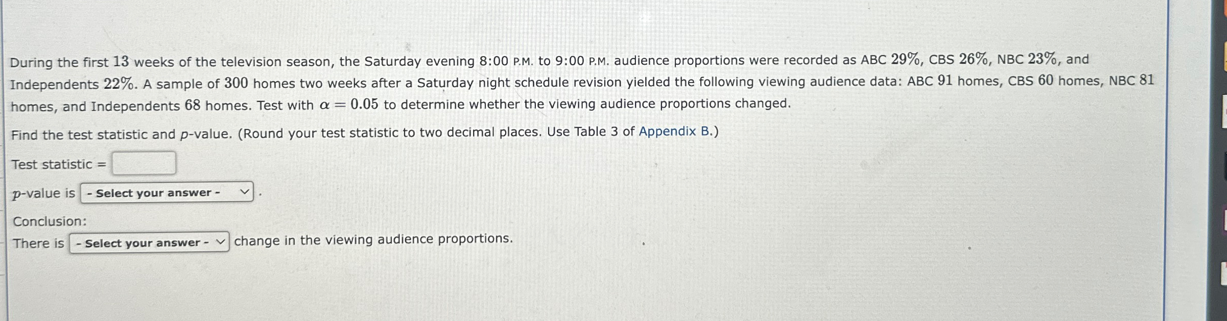 Solved During the first 13 ﻿weeks of the television season, | Chegg.com