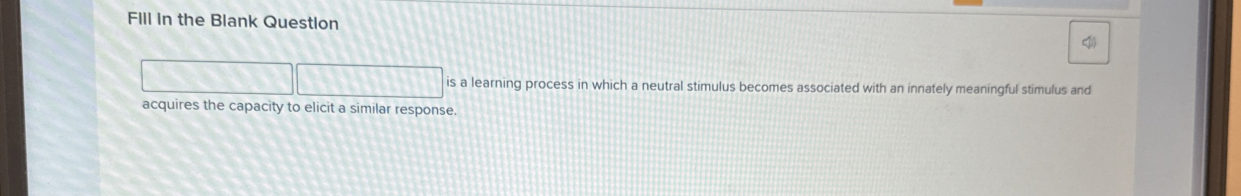 Solved FIII In the Blank Questionis a learning process in | Chegg.com