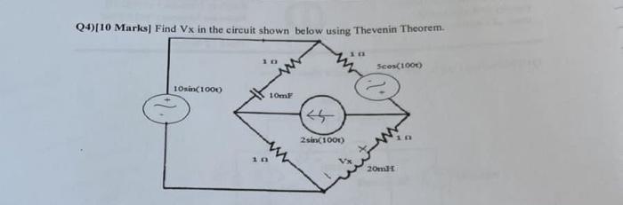 Solved Q4) [10 Marks] Find Vx in the circuit shown below | Chegg.com