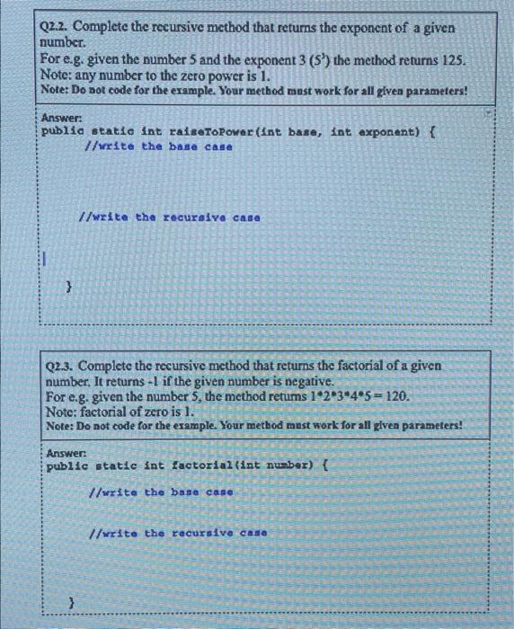 Solved Q2.2. Complete the recursive method that returns the | Chegg.com