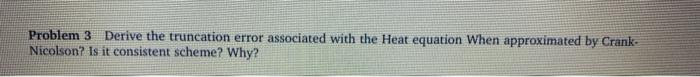 Solved Problem 3 Derive the truncation error associated with | Chegg.com