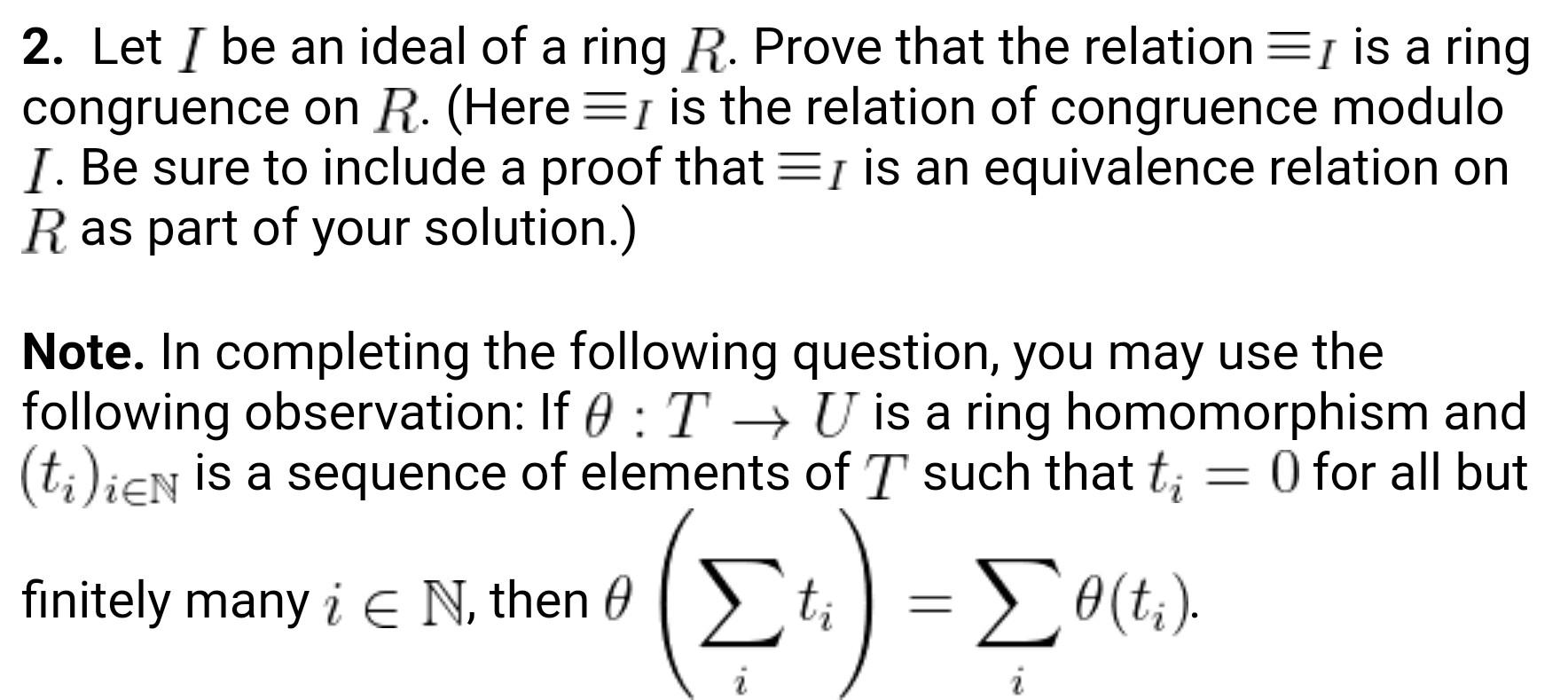 Solved 2. Let I be an ideal of a ring R. Prove that the | Chegg.com