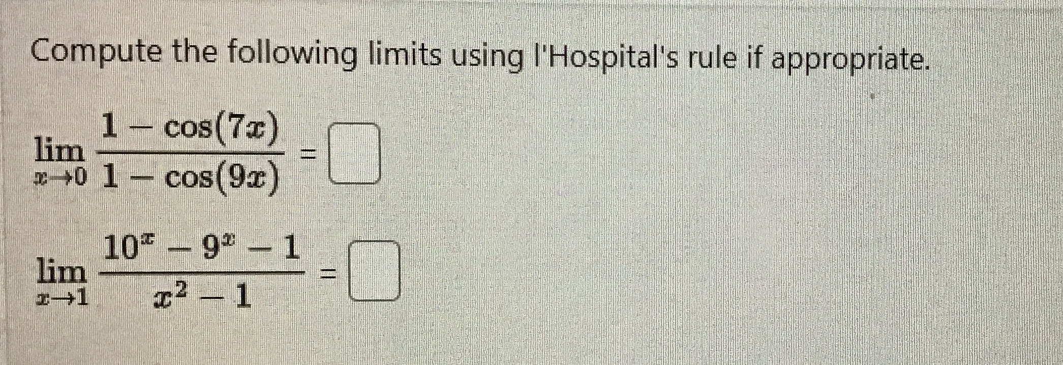 Solved Compute the following limits using l'Hospital's rule | Chegg.com