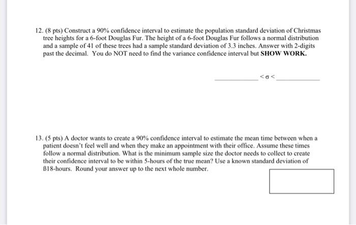 Solved 12. (8 pts) Construct a 90% confidence interval to | Chegg.com