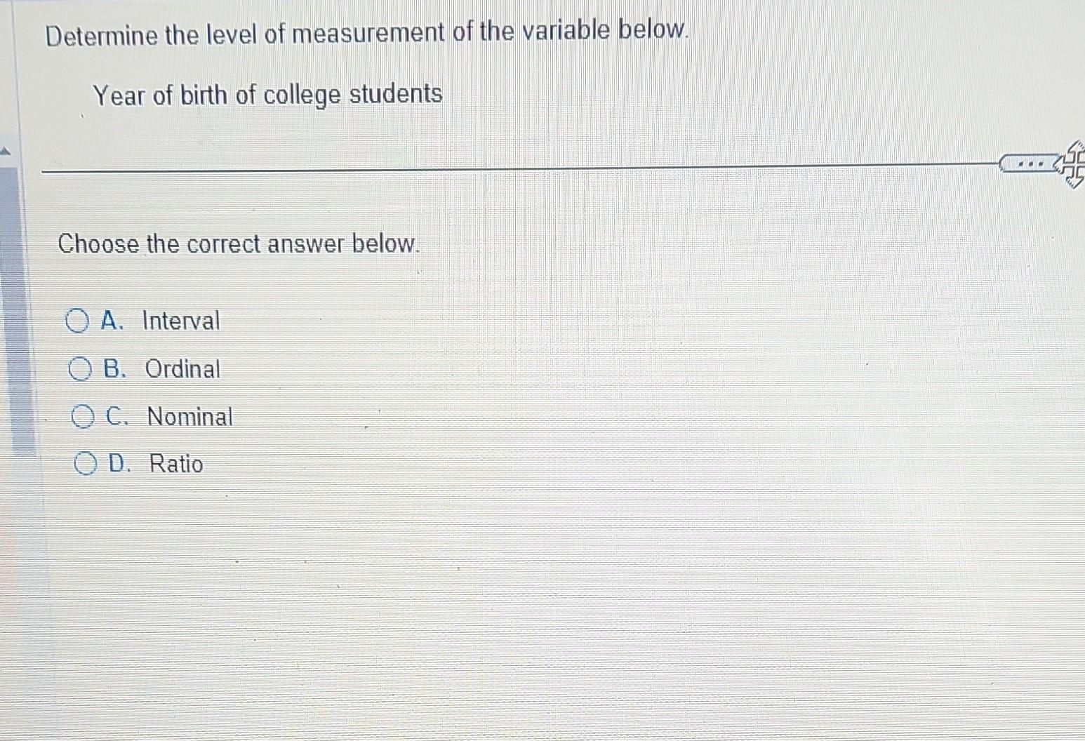 Solved Determine The Level Of Measurement Of The Variable