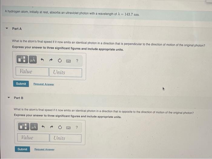 Solved A Hydrogen Atom Initially At Rest Absorbs An