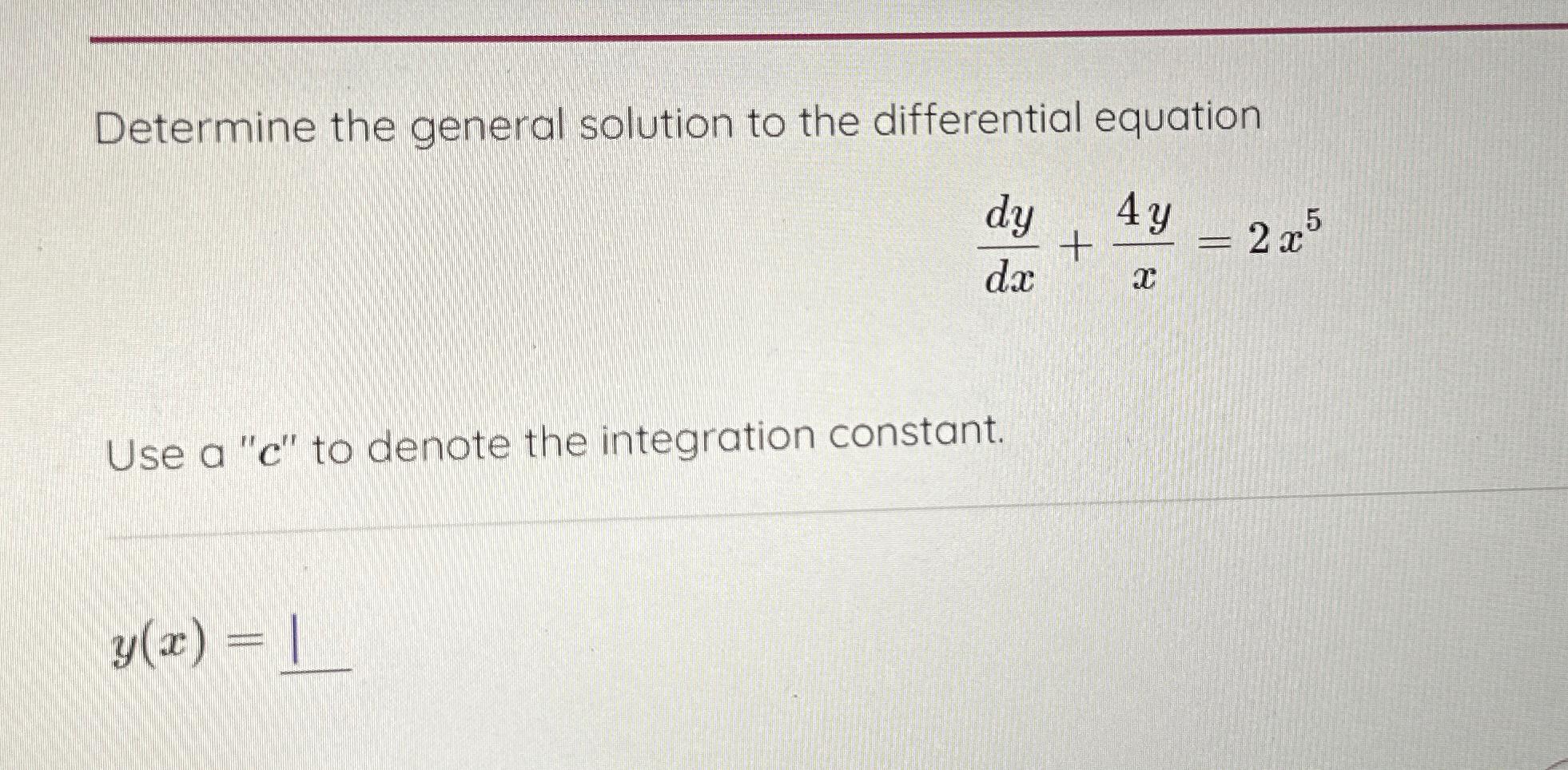 Solved Determine the general solution to the differential | Chegg.com