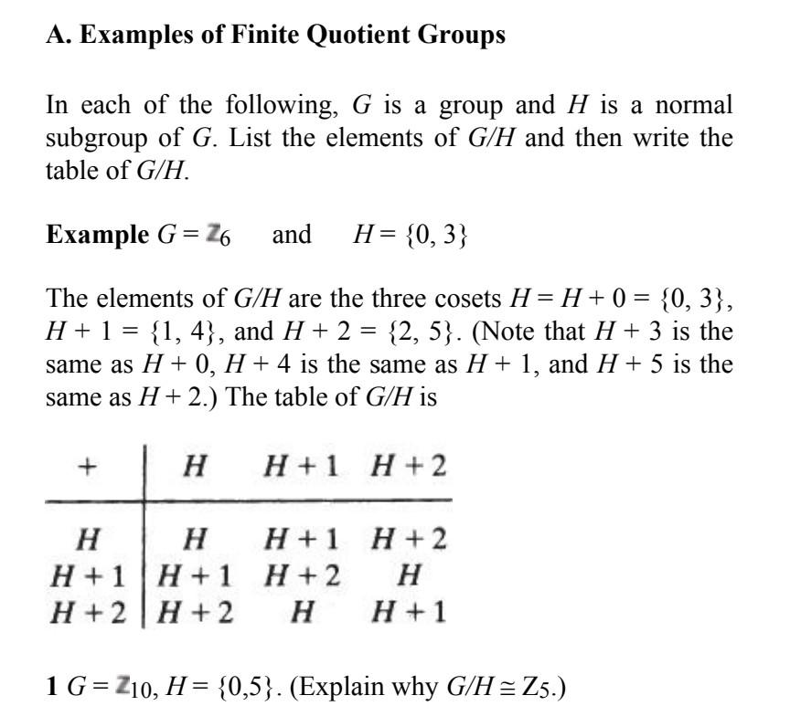 Solved A. Examples of Finite Quotient Groups In each of the | Chegg.com