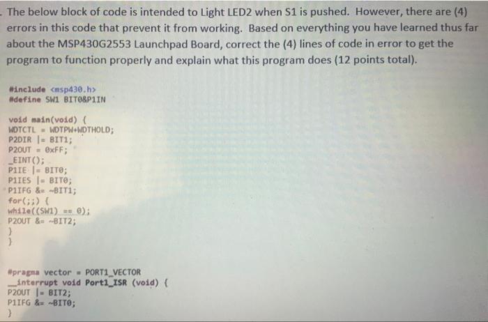 Solved There are 4 lines in this code that are wrong and | Chegg.com