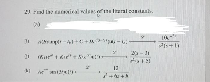 Solved 29. Find the numerical values of the literal | Chegg.com