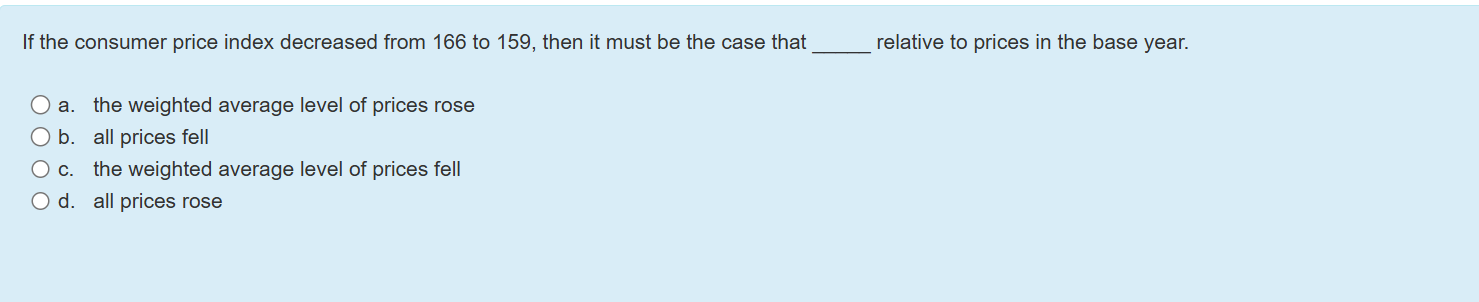 Solved If the consumer price index decreased from 166 ﻿to | Chegg.com