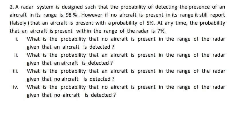 Solved 2. A radar system is designed such that the | Chegg.com