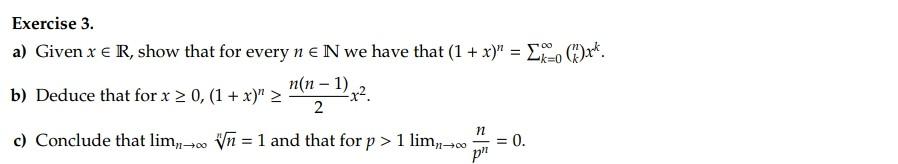 Solved Exercise 3. a) Given x∈R, show that for every n∈N we | Chegg.com