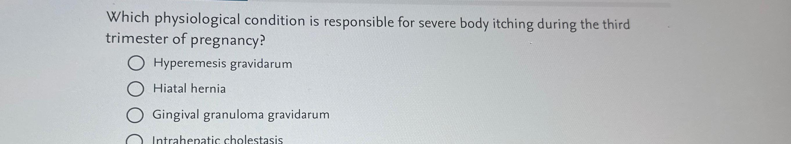 Solved Which physiological condition is responsible for | Chegg.com