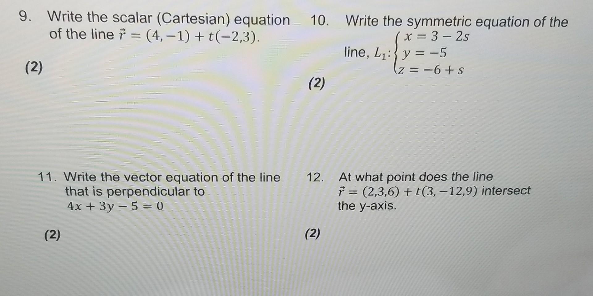 Solved 9. Write the scalar (Cartesian) equation of the line | Chegg.com