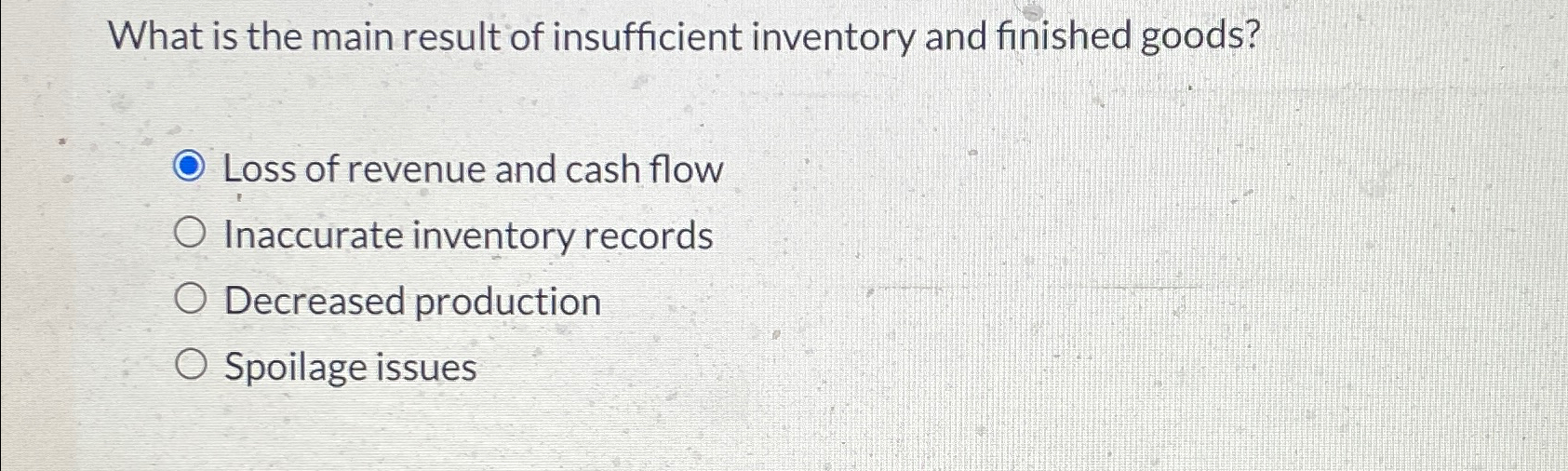 Solved What is the main result of insufficient inventory and | Chegg.com