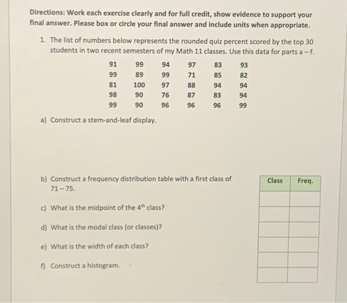 Solved Directions: Work each exercise clearly and for full | Chegg.com