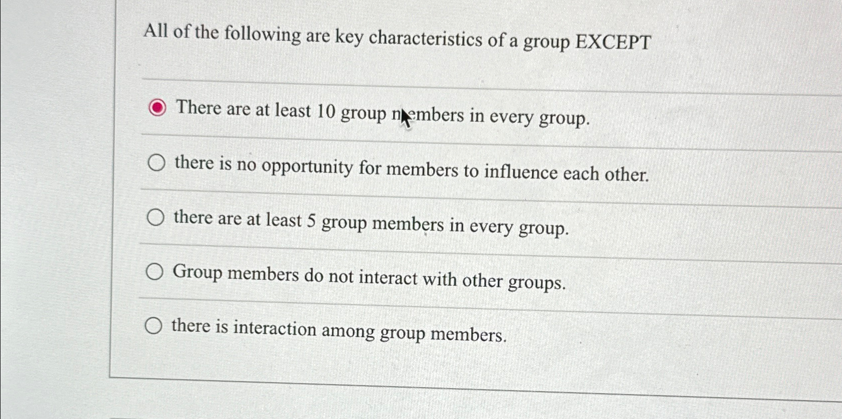 Solved All of the following are key characteristics of a | Chegg.com