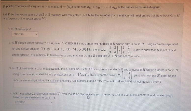 Solved (2 points) The trace of a square n x n matrix A = (y) | Chegg.com