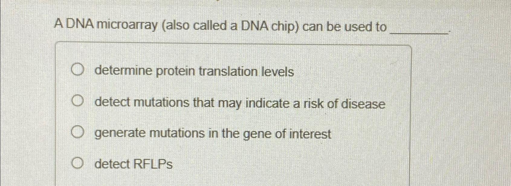Solved A DNA microarray (also called a DNA chip) ﻿can be | Chegg.com