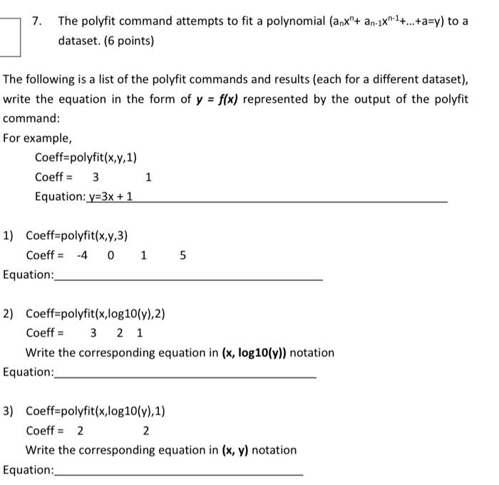 Solved 7. The polyfit command attempts to fit a polynomial | Chegg.com