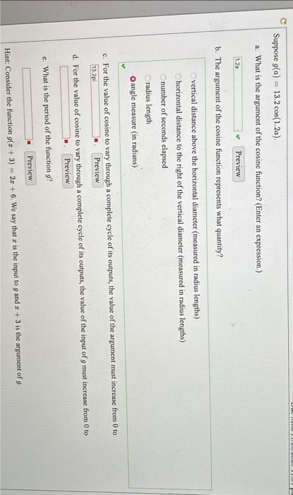 Solved ppose g(a)=13.2cos(1.2a) a: What is the argument of | Chegg.com Solved ppose g(a)=13.2cos(1.2a) a: What is the argument of | Chegg.com