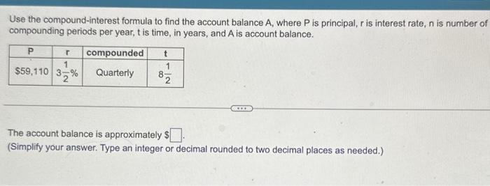 Use the compound-interest formula to find the account | Chegg.com