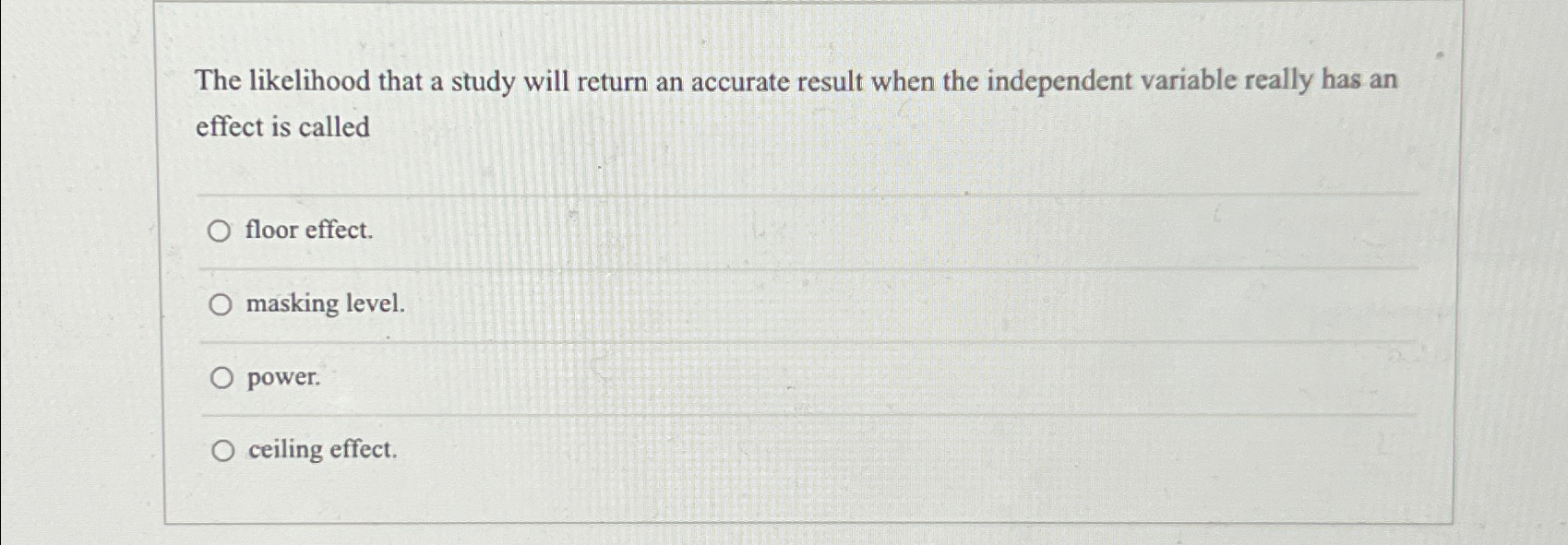 Solved The likelihood that a study will return an accurate | Chegg.com