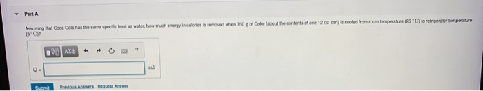 Solved Part A Assuming that Coca-Cola has the same specific | Chegg.com