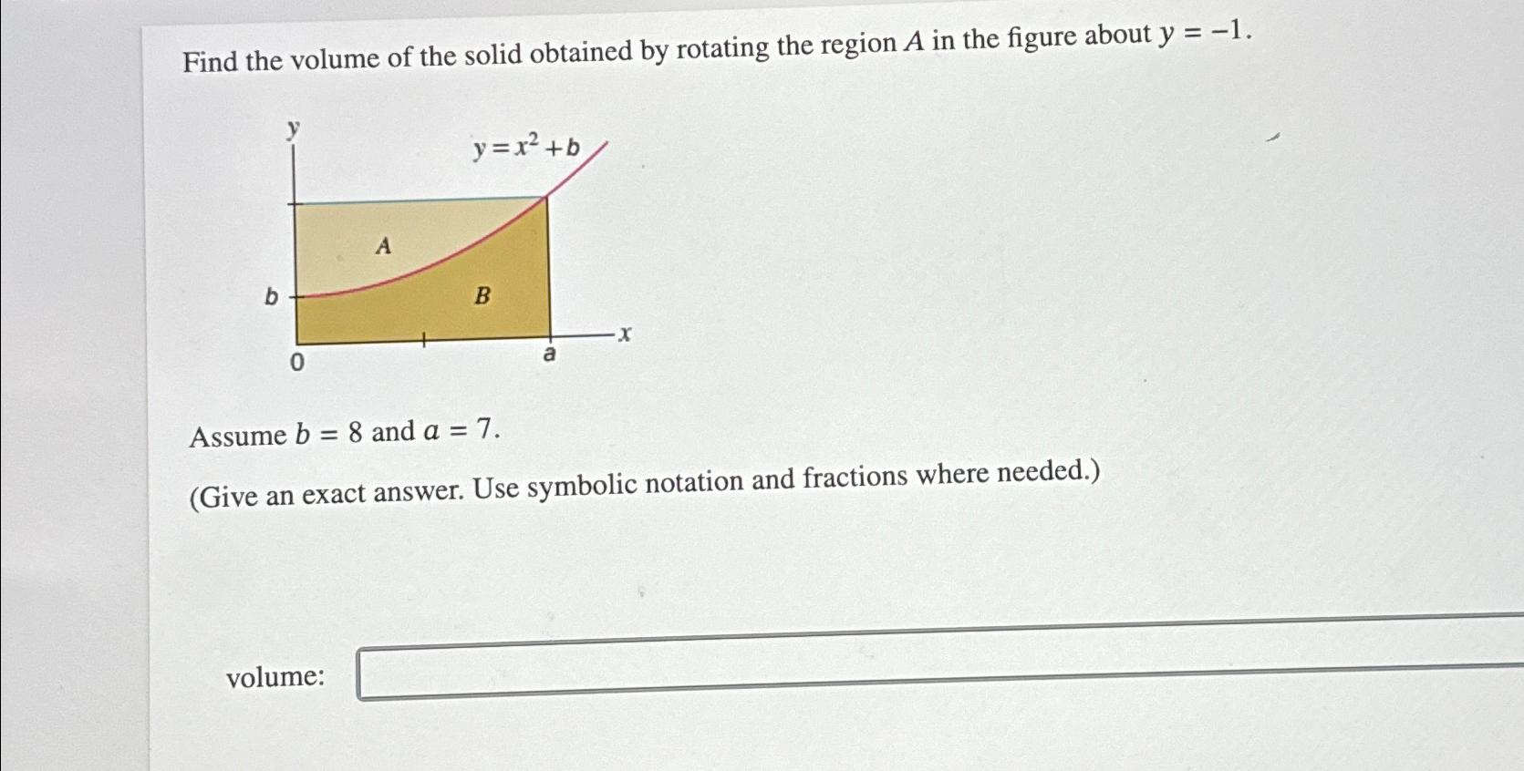 Solved Find the volume of the solid obtained by rotating the | Chegg.com