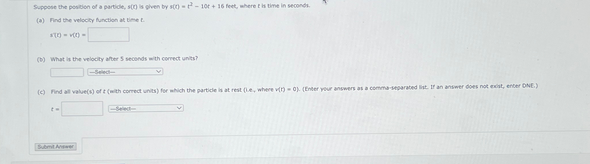 Solved Suppose the position of a particle, s(t) ﻿is given by | Chegg.com