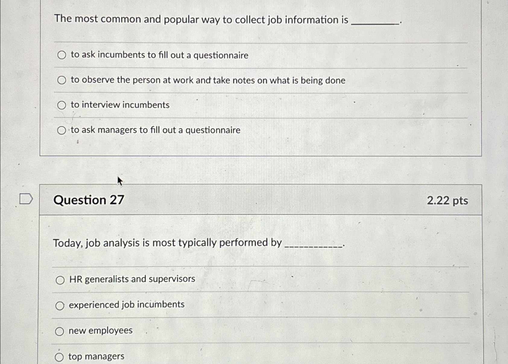 Solved The most common and popular way to collect job | Chegg.com
