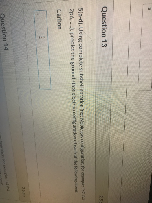 Solved Question 13 2.5 5(a-d). Using complete subshell | Chegg.com