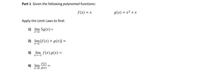 Solved Part 1 Given the following polynomial functions: f(x) | Chegg.com