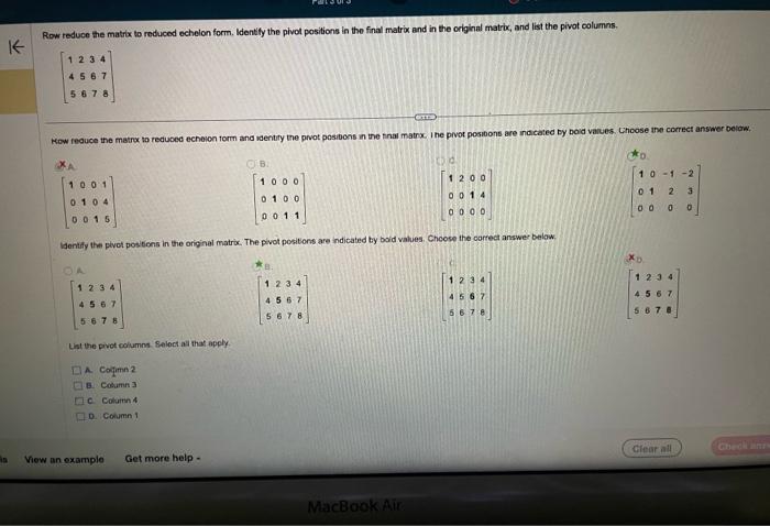 Solved Row reduce the matrix to reduced echeion form. | Chegg.com