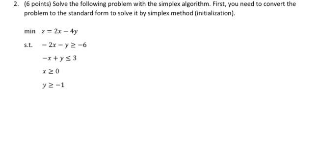 2 6 Points Solve The Following Problem With The 