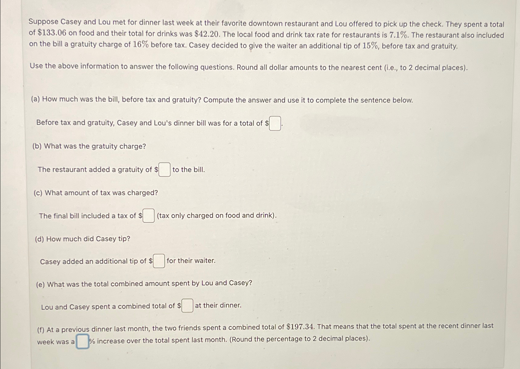 Solved Suppose Casey and Lou met for dinner last week at | Chegg.com