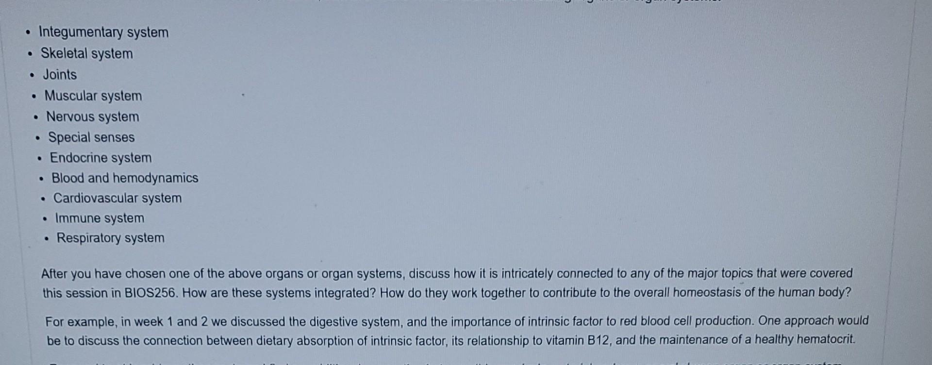 Solved pick one organ or organ system and explain how it is | Chegg.com