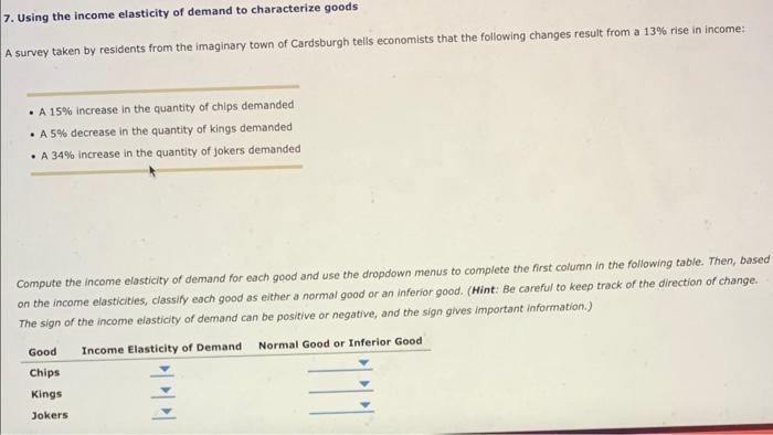 Solved 7. Using the income elasticity of demand to | Chegg.com