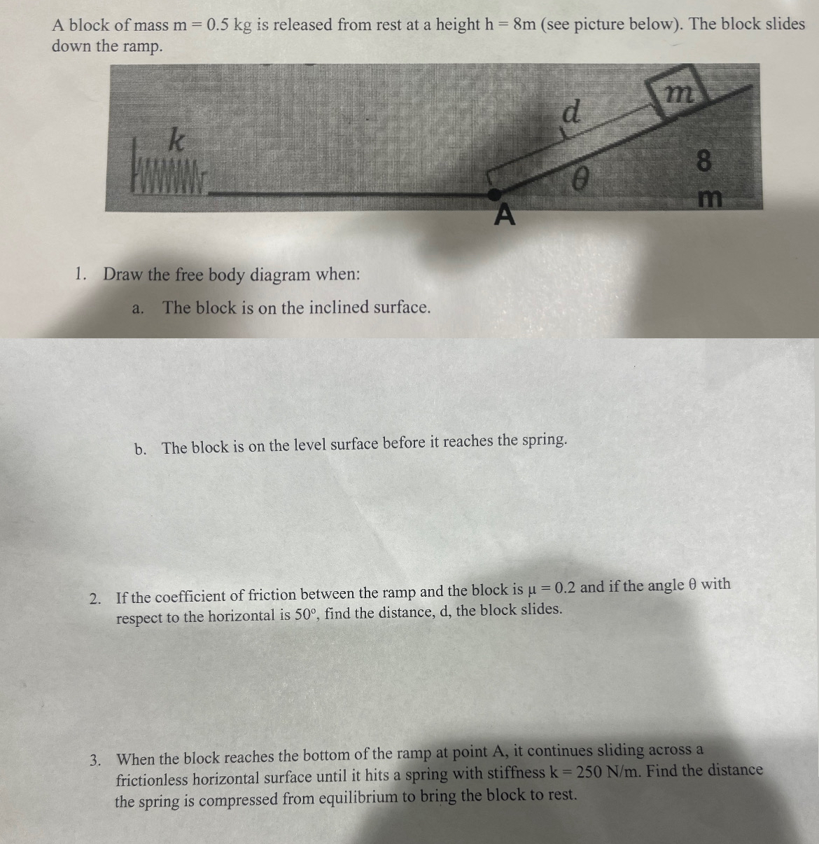 Solved A block of mass m=0.5kg ﻿is released from rest at a | Chegg.com
