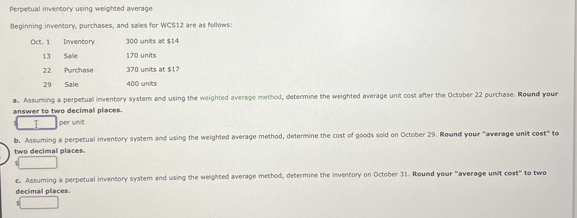Solved Perpetual inventory using weighted averageBeginning | Chegg.com