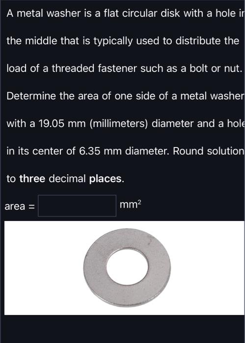 Solved A metal washer is a flat circular disk with a hole ir | Chegg.com